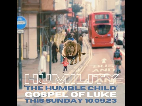 Humility: The Humble Child - YouTube