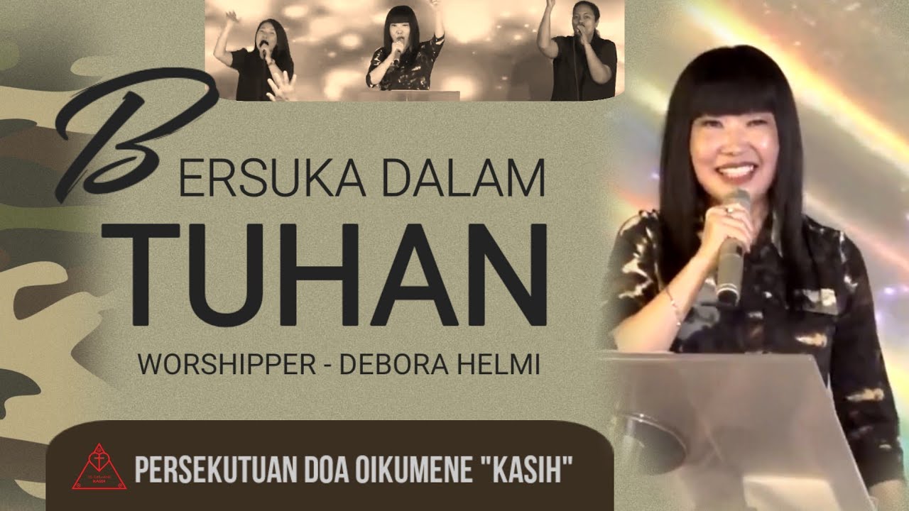 Bersuka Dalam Tuhan - Worshipper Debora Helmi - Lagu Rohani Pujian ...