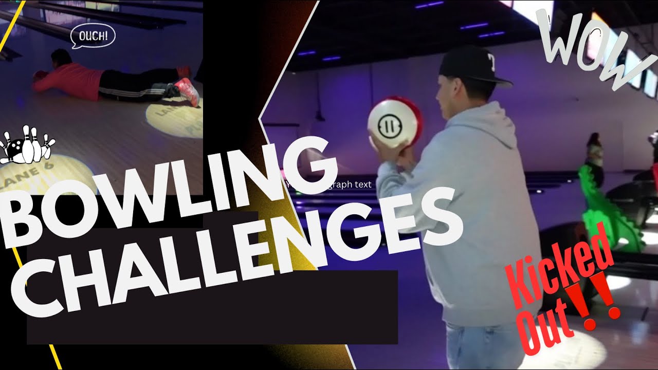 Bowling Challenges /WE GOT KICKED OUT ‼️ (Must Watch) - YouTube