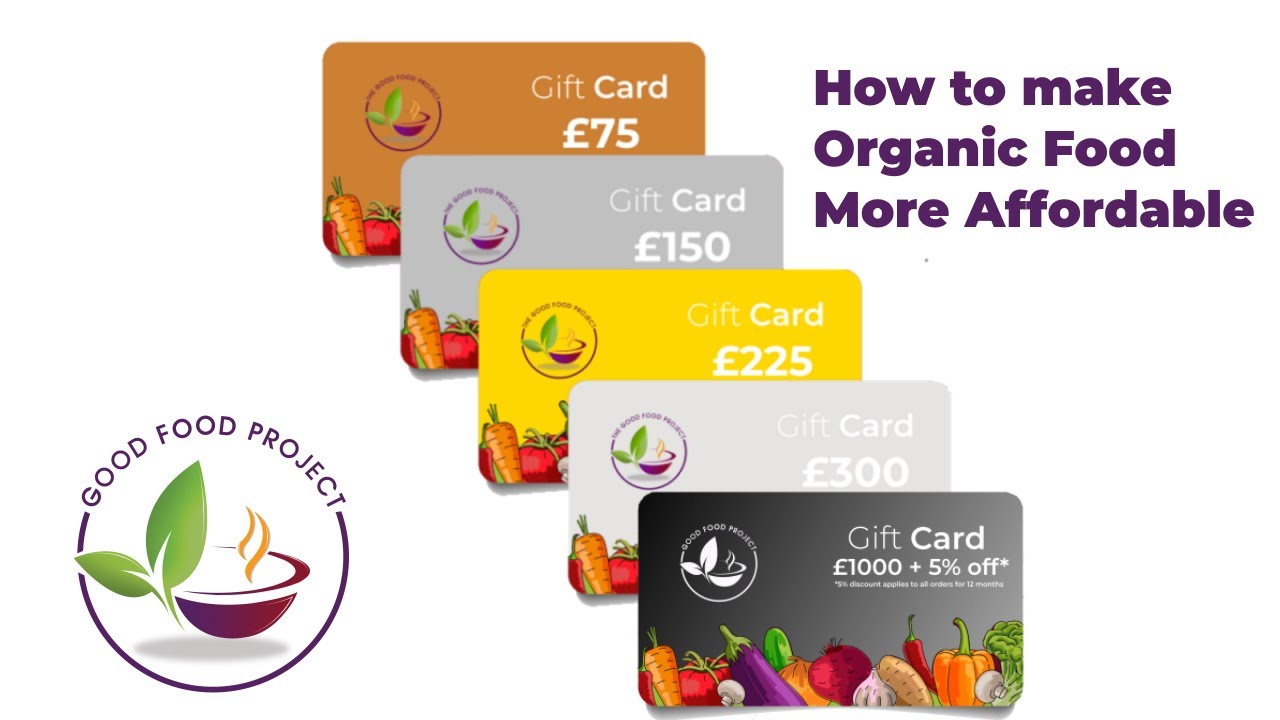 How to get more affordable Organic food using our Gift Card Scheme ...