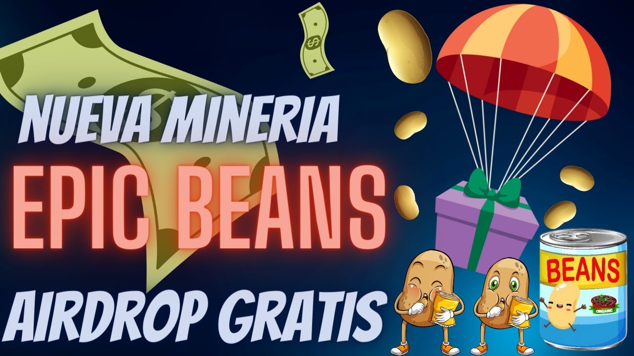 💥NUEVA MINERIA DE $EBT 💥 - GENERA CON EPIC BEANS -🪂 LANZAMIENTO AEREO GRATIS! - RECLAMA GRATIS ...