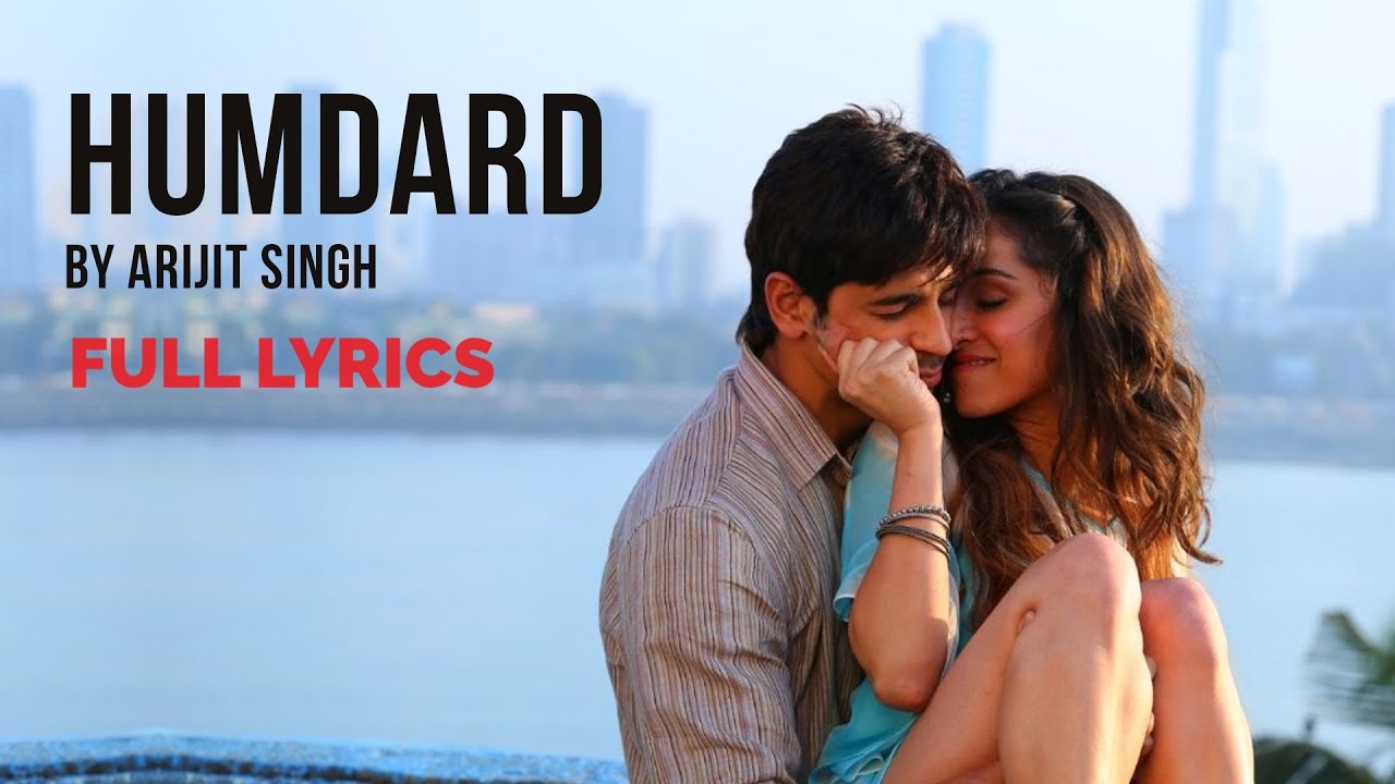 Jo Tu Mera Humdard Hai LYRICS | Ek Villain | Arijit Singh | Cool ...