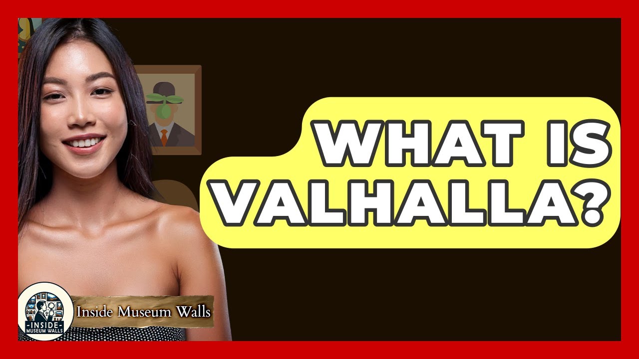 What Is Valhalla? - Inside Museum Walls - YouTube