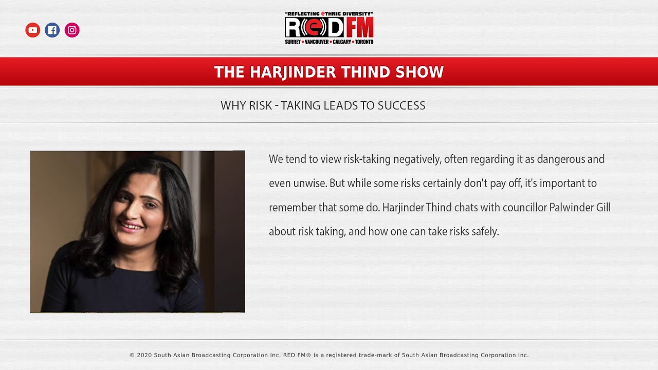 RED FM: Why Risk - Taking Leads To Success | The Harjinder Thind Show ...