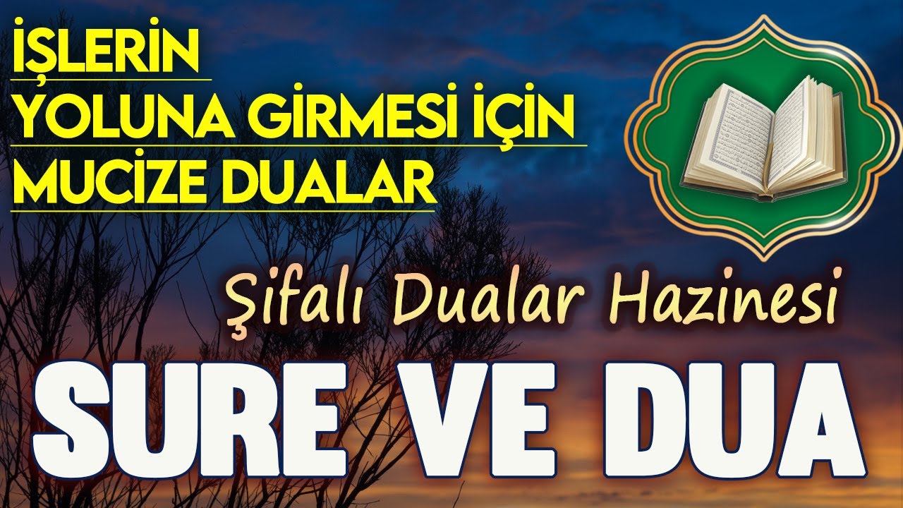 BÜTÜN İSTEKLER İÇİN SURE VE DUALAR Dua Vakti - YouTube