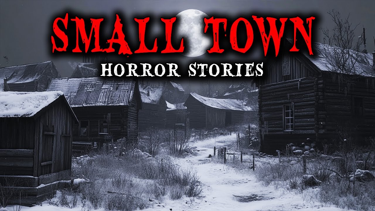 1 Hour of True Scary Small Town Horror Stories | True Scary Stories ...