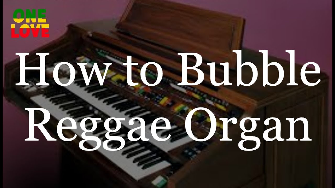 How to Bubble Reggae Organ (Chords - C - G - Am - F) - YouTube