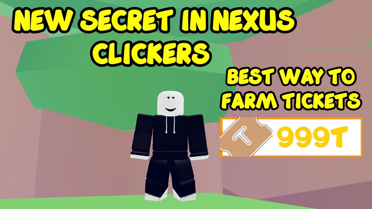 NEW SECRET IN NEXUS CLICKER | BEST WAY TO FARM TICKETS - YouTube
