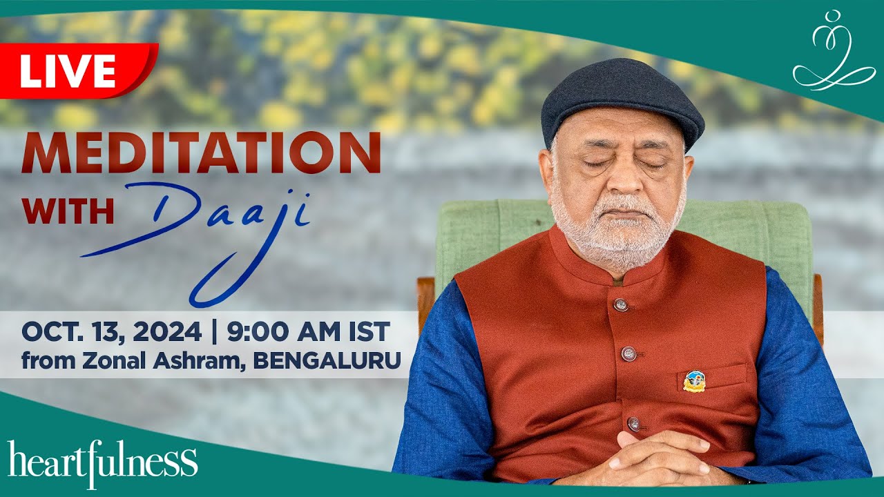 Live Meditation With Daaji | 13 Oct 2024 | 9 AM | Zonal Ashram ...