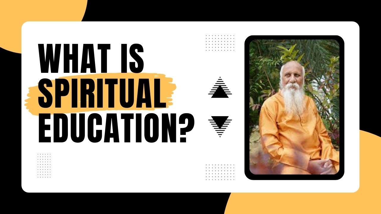 What is Spiritual Education? | Patriji's Daily Wisdom # ...