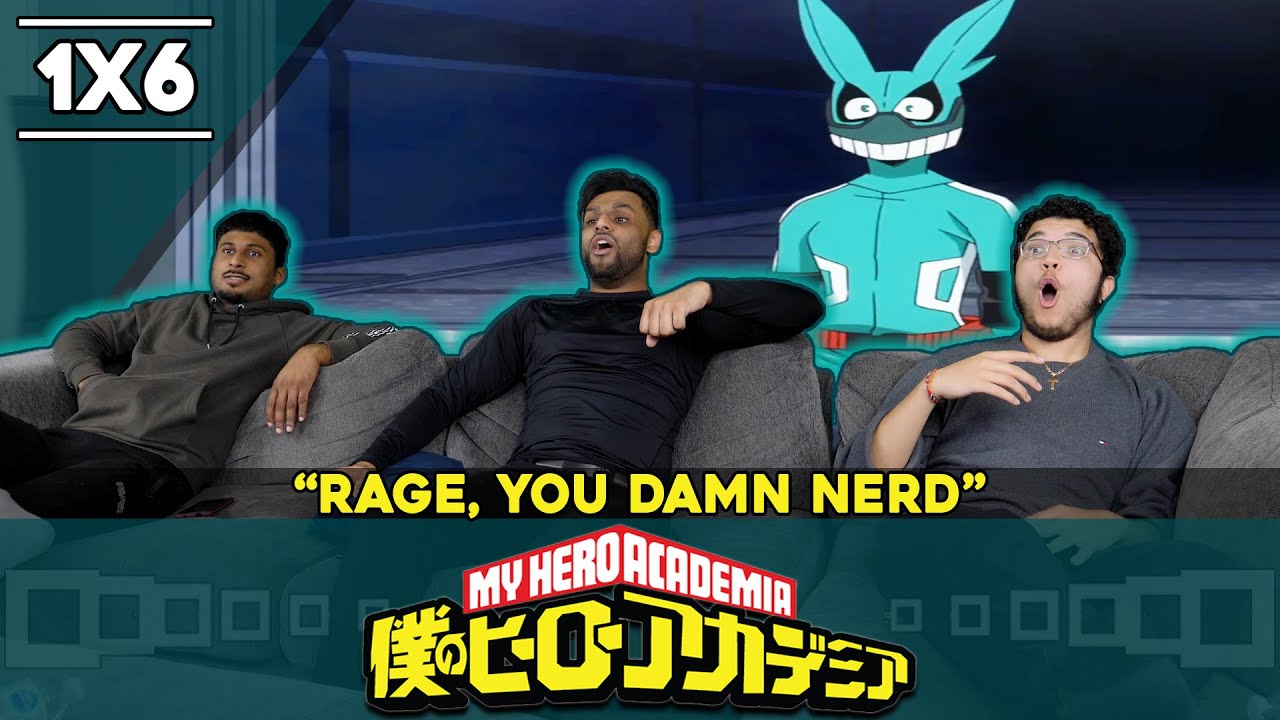 My Hero Academia | 1x6 | "Rage, You Damn Nerd" | REACTION + REVIEW ...