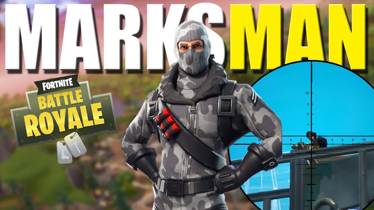 MARKSMAN | Fortnite Battle Royale - YouTube