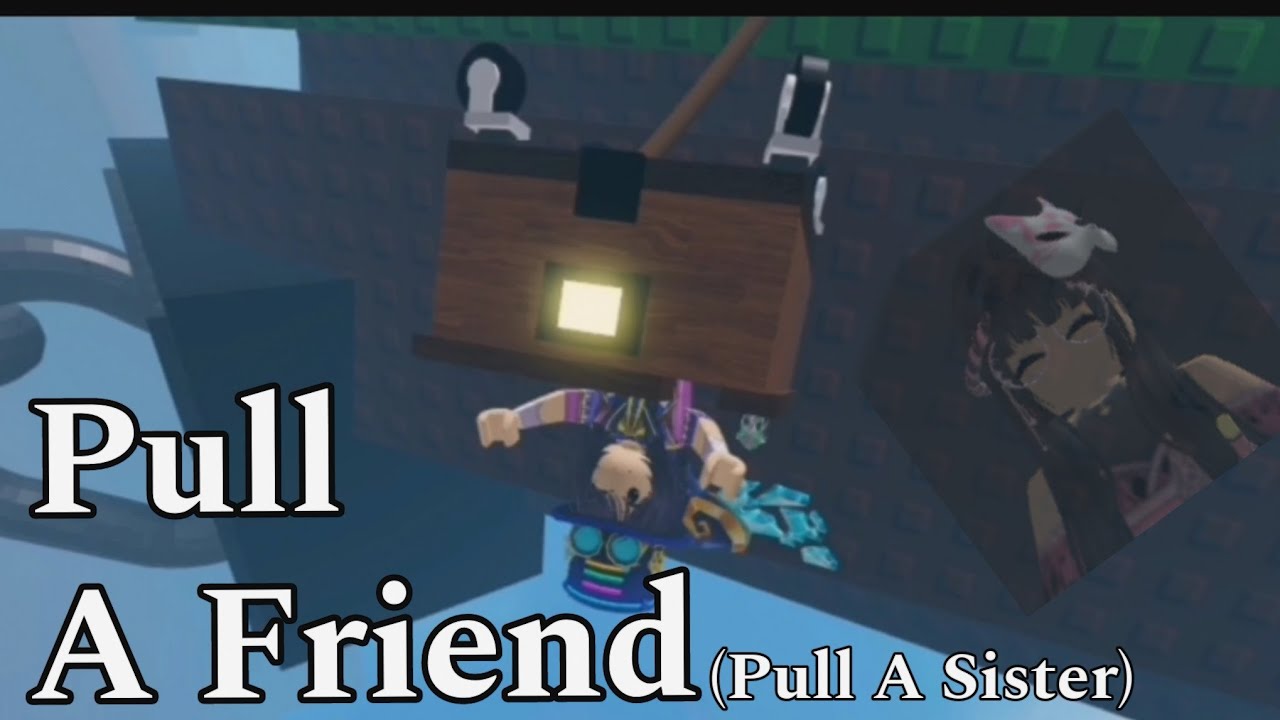 ROBLOX PULL A FRIEND | THIS GAME MADE US MAD {Mobile} - YouTube