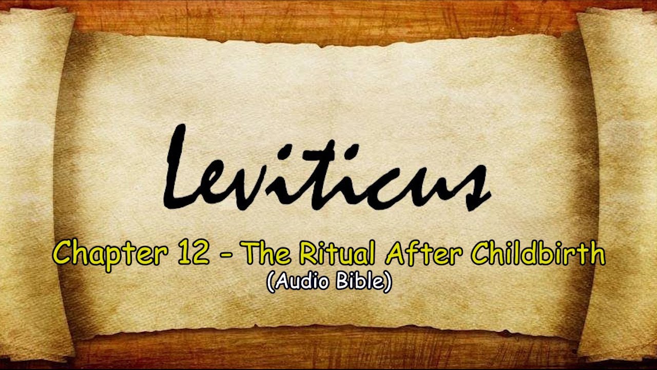 Leviticus 12 - The Ritual After Childbirth - YouTube