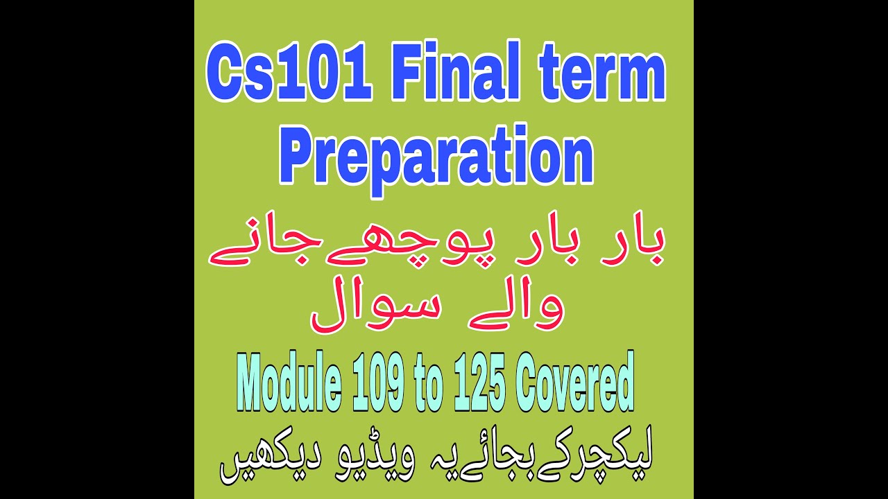Cs101 Important Short Notes Cs101 Imp Repeated Questions Cs101 Short Lecture Module 109 To
