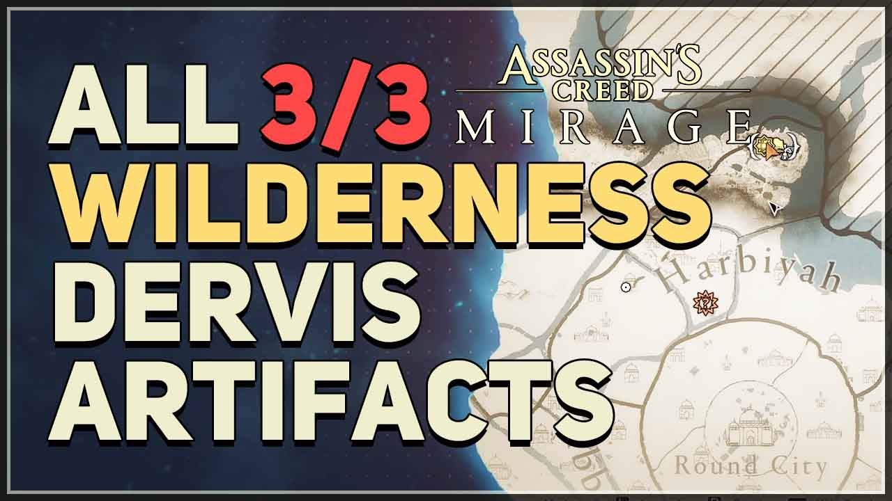 All 3 Wilderness Dervis Artifacts Locations Assassin's Creed Mirage - YouTube