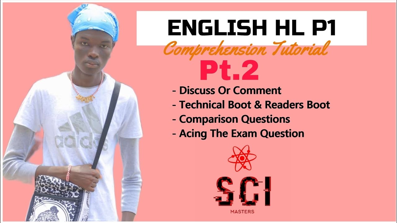 How To Answer A Comprehension in English HL Pt.2 (Grade 12) - YouTube