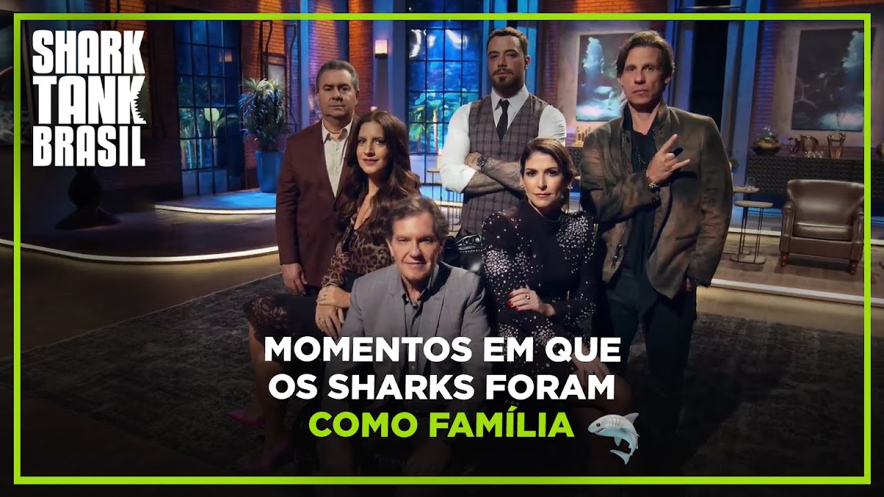 MOMENTOS EM QUE OS SHARKS FORAM COMO FAMÍLIA 🦈 | Shark Tank Brasil ...