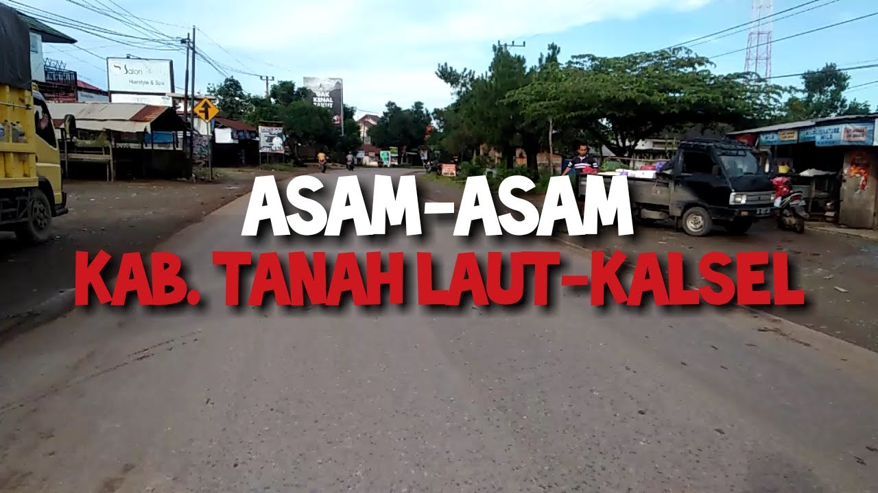 ASAM-ASAM Kecamatan Jorong, Kabupaten Tanah Laut | Kalimantan selatan ...