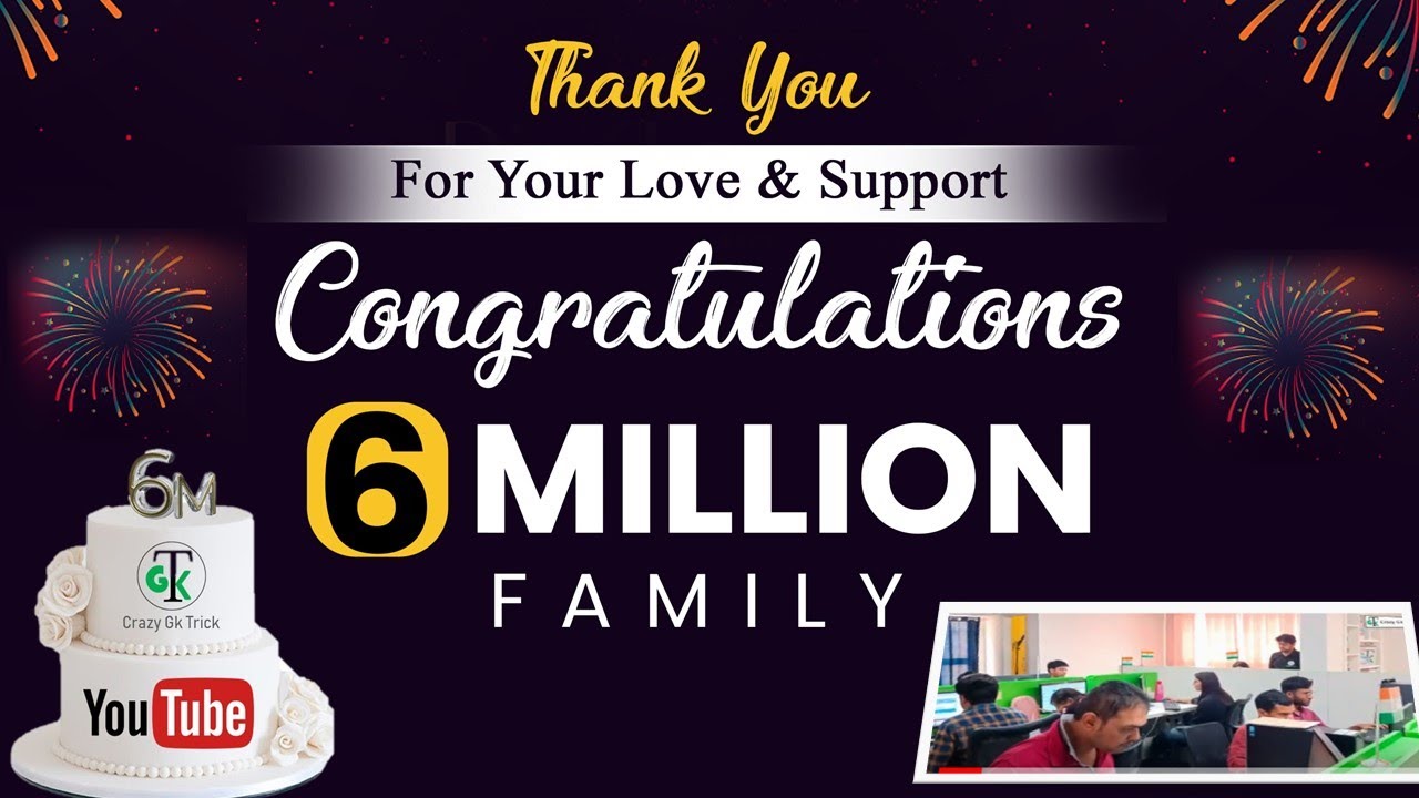 6 Million Celebration | Thank you For Your Love, Support and Trust | Crazy GkTrick - YouTube