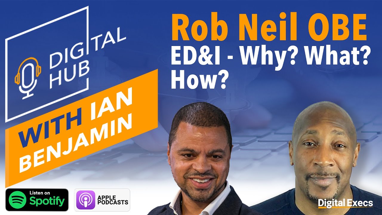 S3E1 - Rob Neil OBE - ED&I - Why, What and How - YouTube