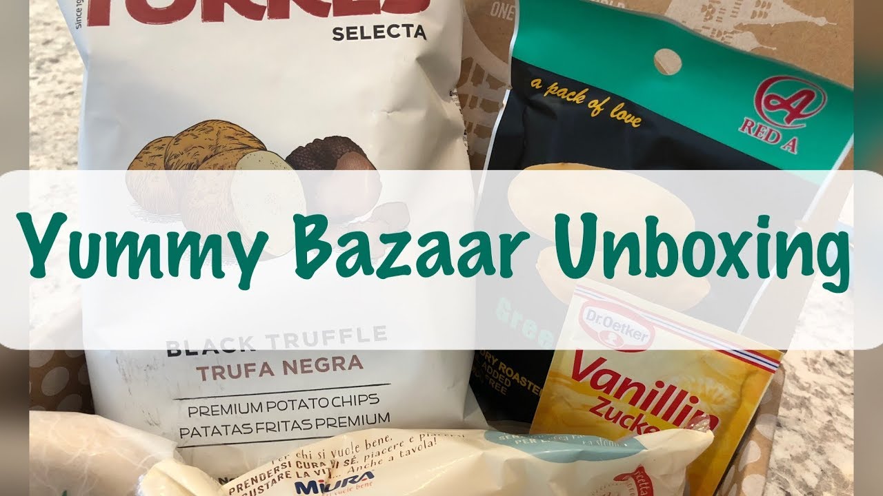 Yummy Bazaar Unboxing and Taste Test | International Snacks - YouTube
