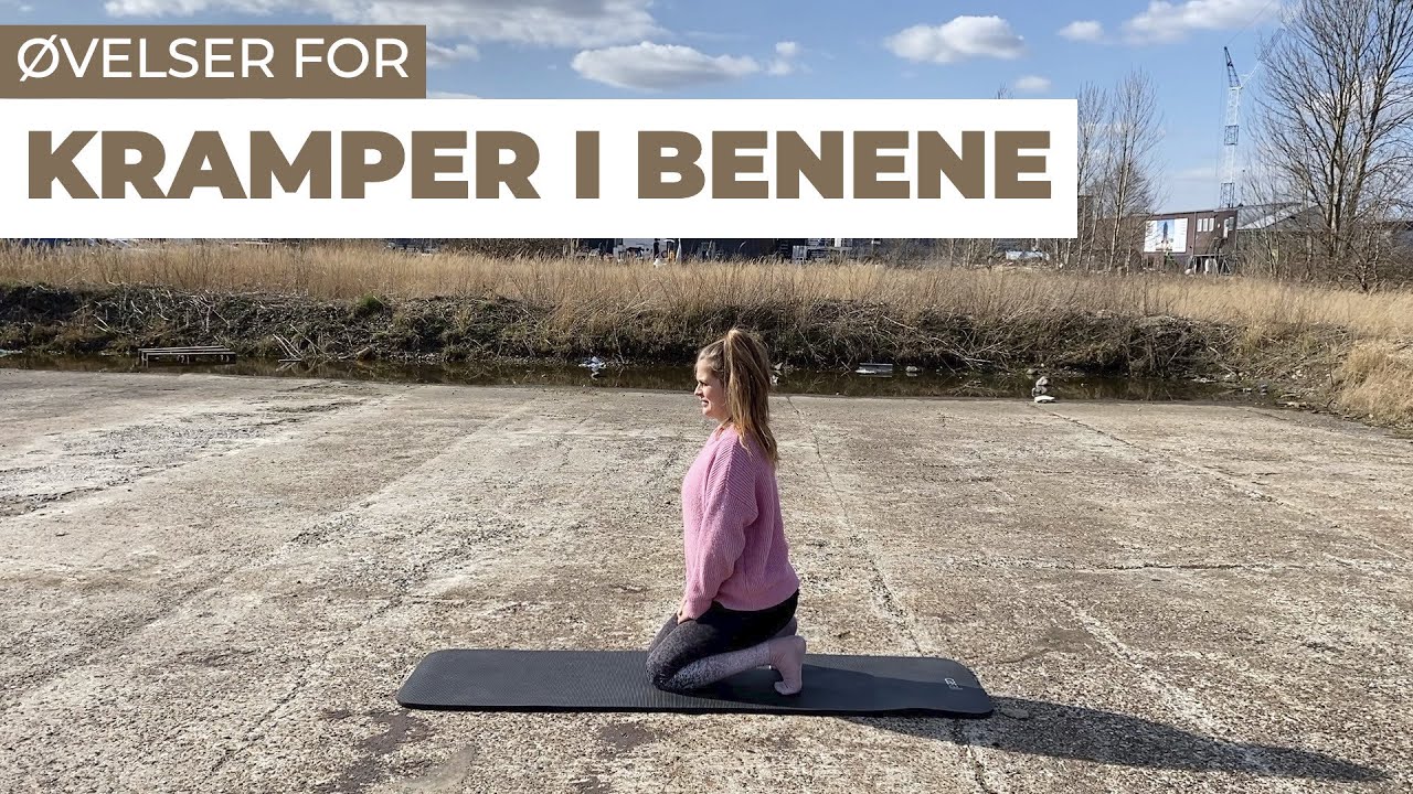 Øvelser for KRAMPER i benene | Stræk og mobilisering af lår, lægge og ...
