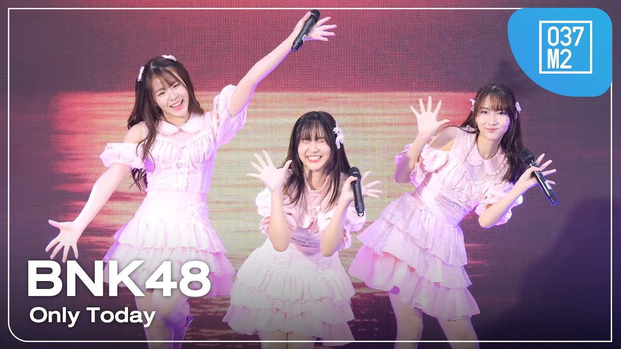 BNK48 - Only Today @ BNK48 19th Single “Colorcon Wink” Roadshow ...