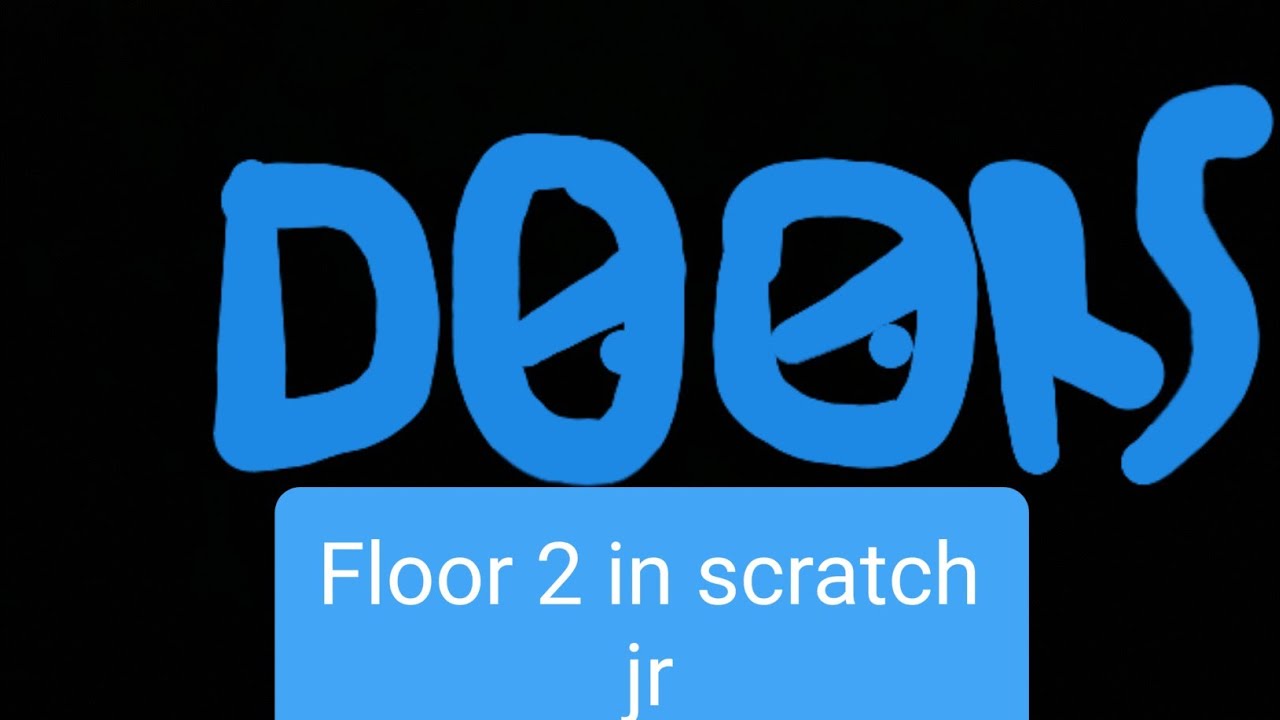 DOORS floor 2 in scratch jr - YouTube