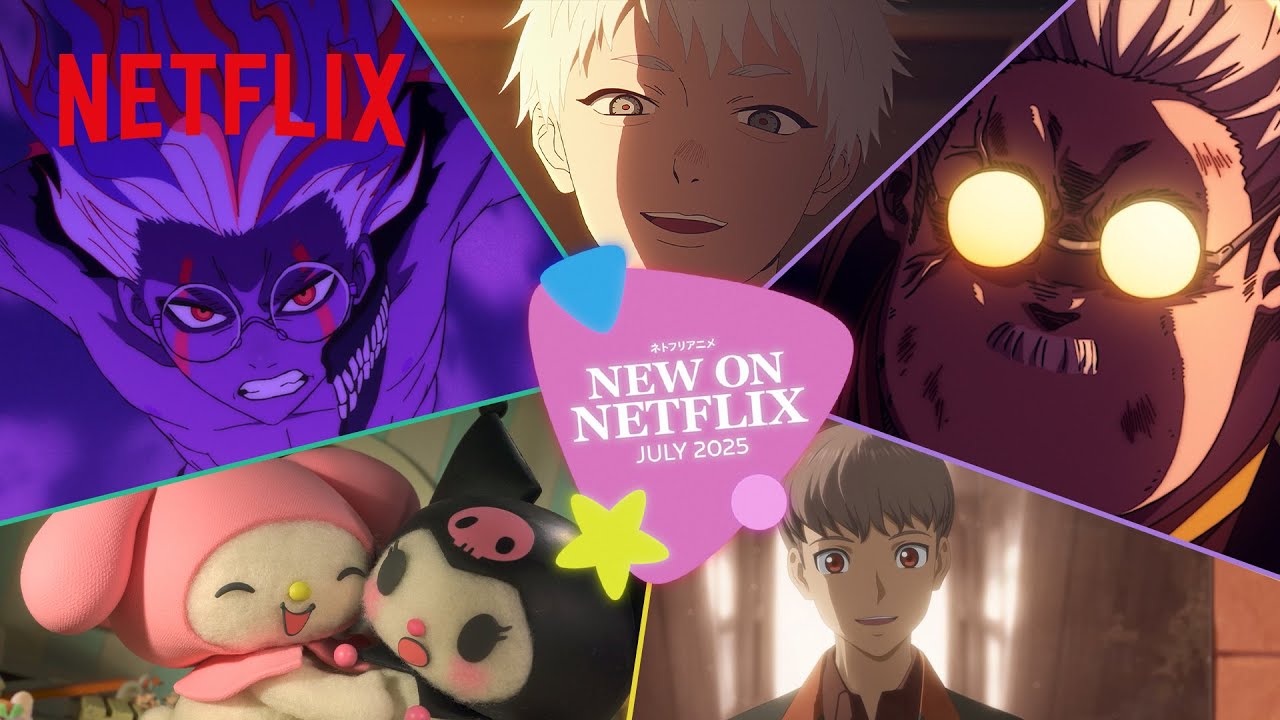 Anime to Watch on Netflix July 2025 | Netflix Anime - YouTube
