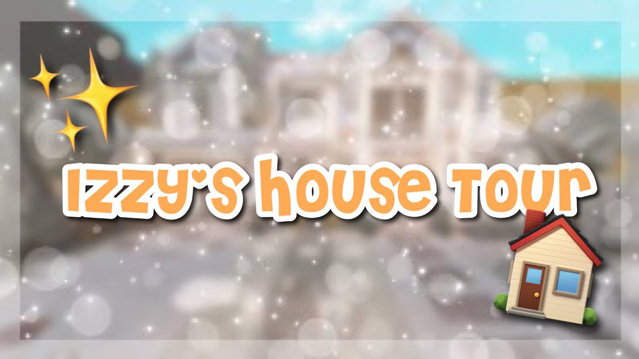 Izzys house tour! -Credits to Ellie thanks - *Must watch till end or ...