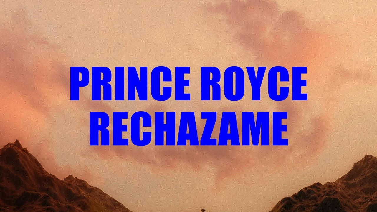 Prince Royce - Rechazame (letra/lyrics) - YouTube