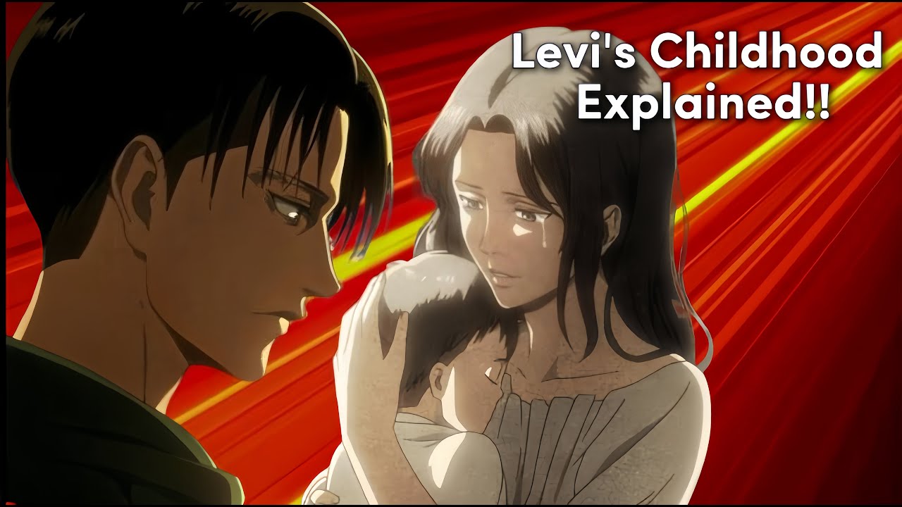 Levi's unexplored childhood explained | AOT Volume 35 | Bad Boy - YouTube