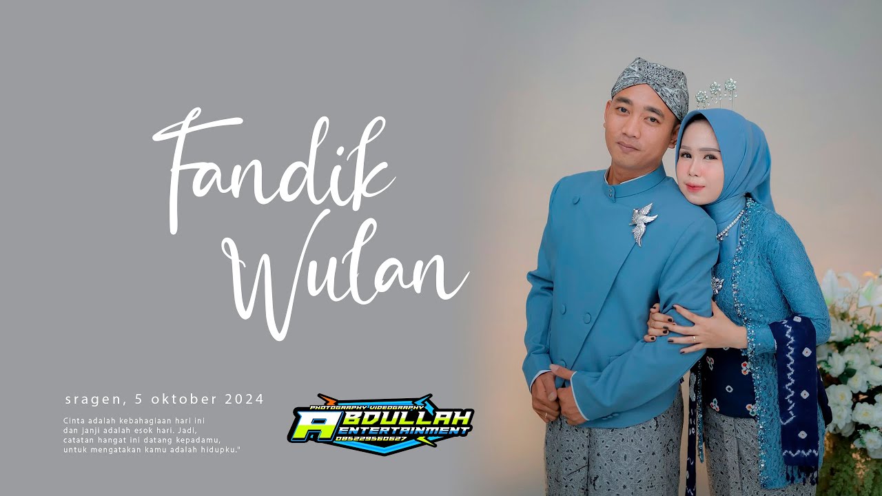Wedding FANDIK & WULAN || ABDULLAH PHOTOGRAPHY VIDEOGRAPHY || ARY musik ...