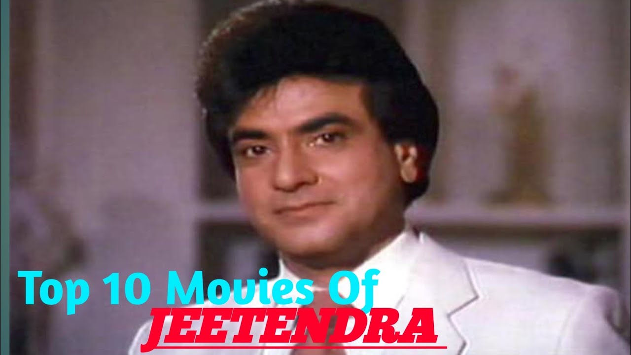 Top 10 Best Movies Of Jeetendra | Jeetendra Movies | Bollywood Movies ...