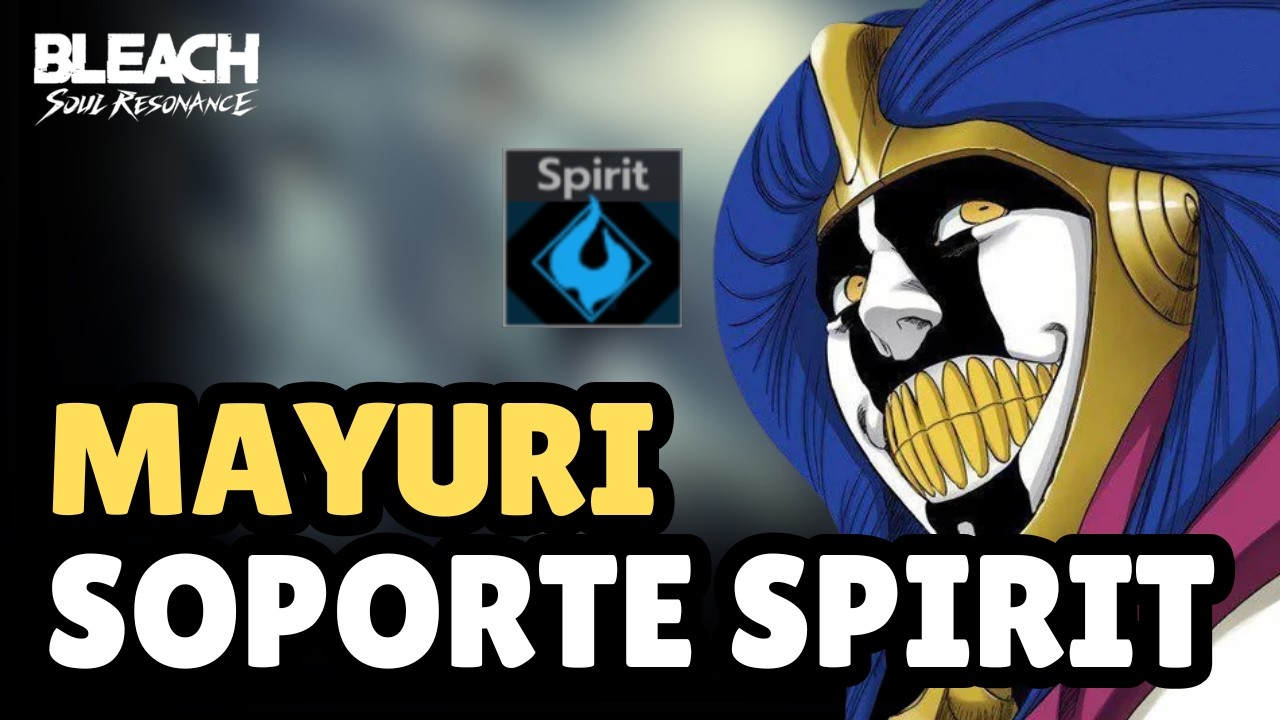 🧪 MAYURI SOPORTE de SPIRIT y AIZEN VUELVE para ROMPER el META en BLEACH ...