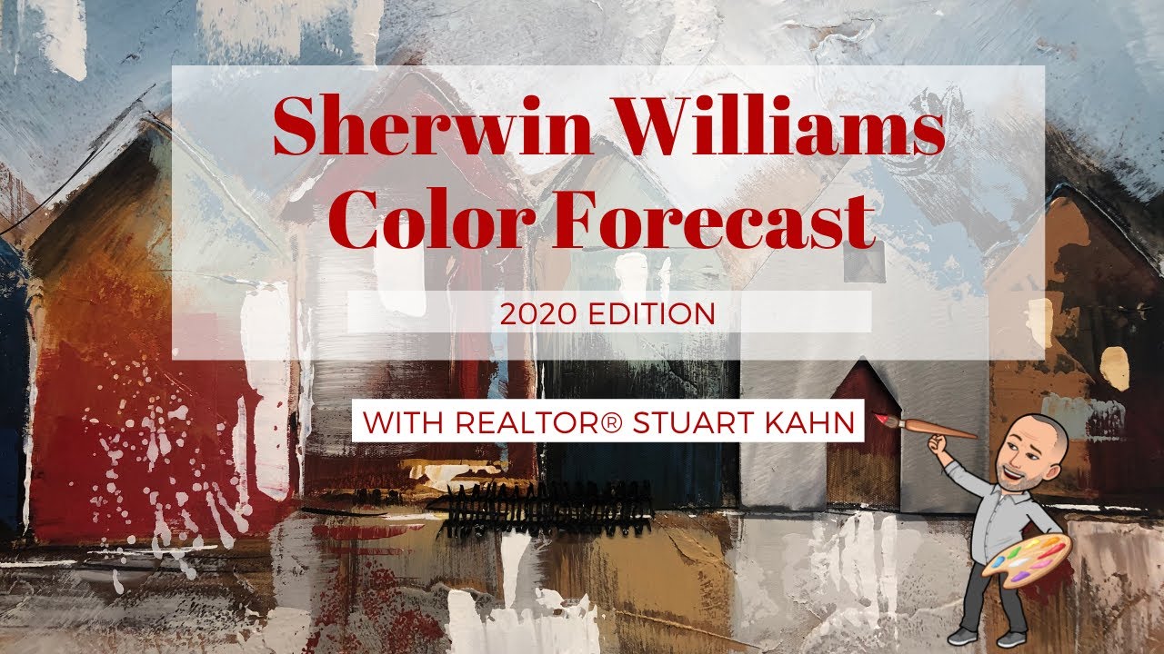 Sherwin Williams Color Forecast with Realtor® Stuart Kahn - YouTube