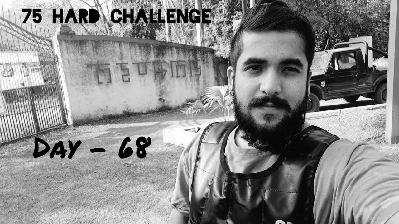 75 Hard Challenge : Day 68 - Wake up, work out, kick ass. - YouTube
