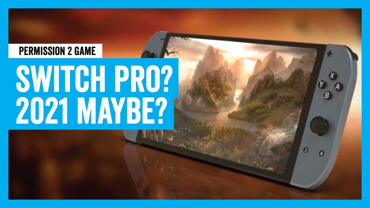 Nintendo Switch Pro for 2021 | P2G - YouTube