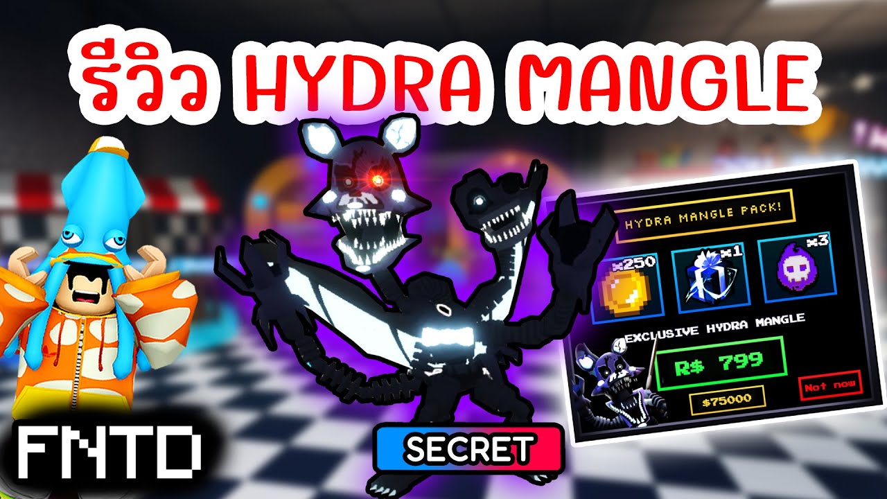 รีวิวตัวเติมใหม่ HYDRA MANGLE 799 โรบัค โหดมั้ย ? | Roblox Five Nights ...