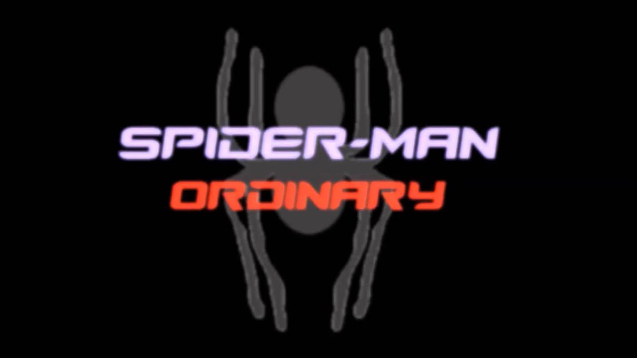 New Spider-Man Ordinary Intro - YouTube