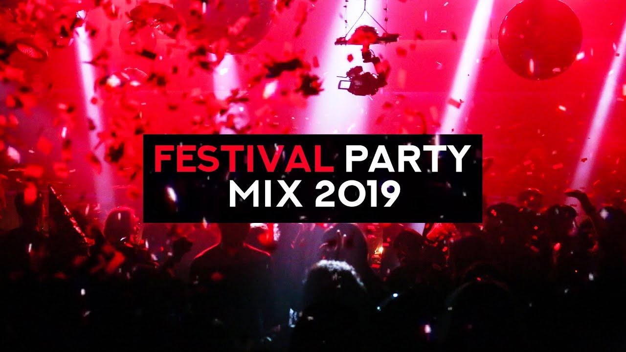 Festival Party Mix 2019 - YouTube