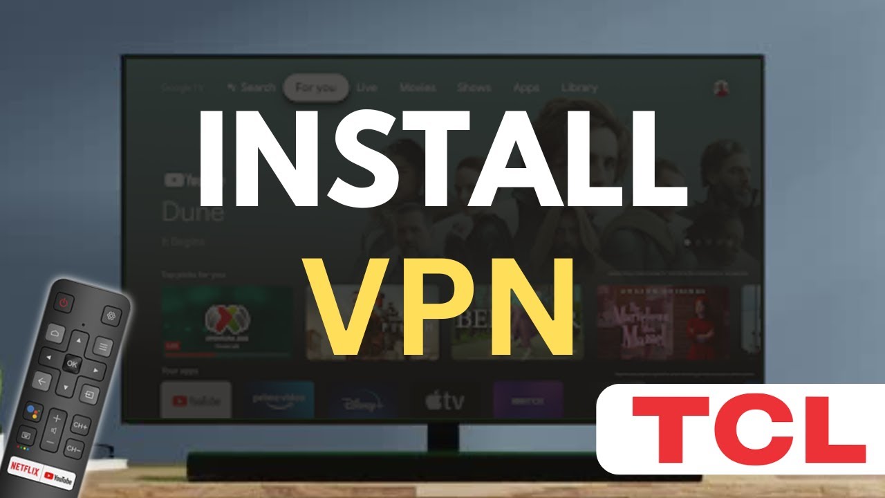 How to Install VPN on TCL Smart TV (Full Guide) - YouTube