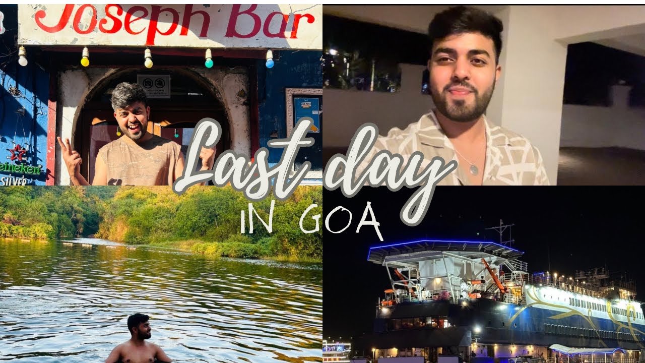 LAST DAY IN GOA || ARAMBOL BEACH || CASINO || JOSEPH BAR || PURPLE ...