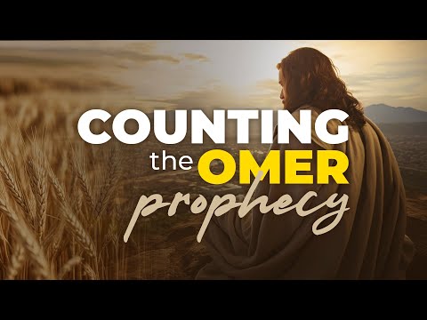The Counting Of The Omer Prophecy - Jim Staley