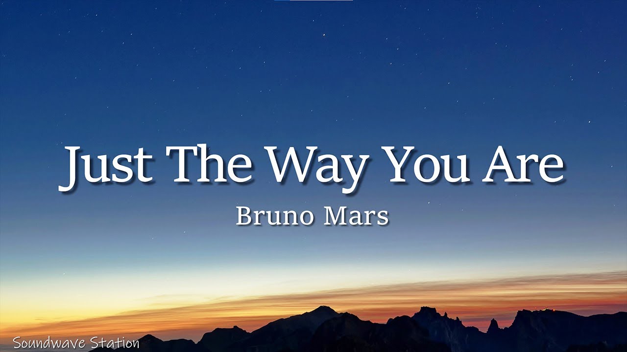Bruno Mars - Just The Way You Are (Lyrics) - YouTube