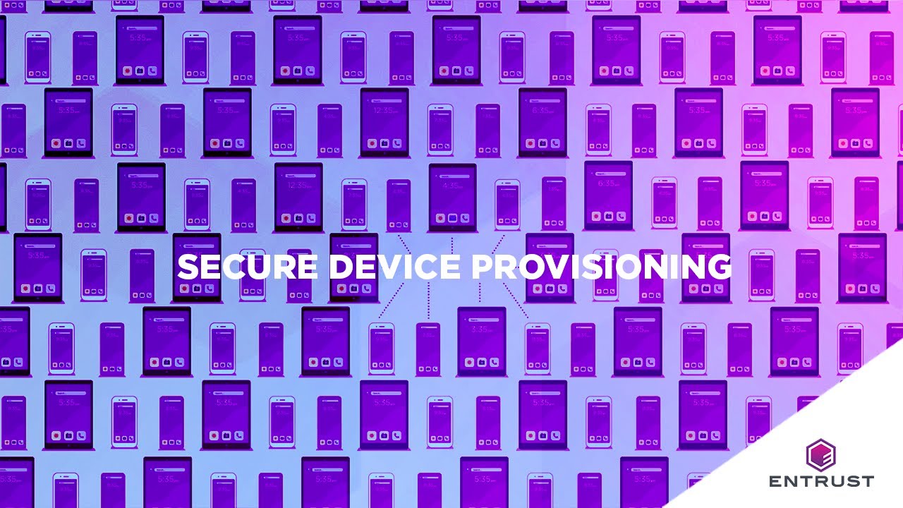 Secure Device Provisioning - YouTube