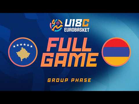 Group Phase | Kosovo v Armenia | Full Basketball Game | FIBA U18 EuroBasket 2026 Division C