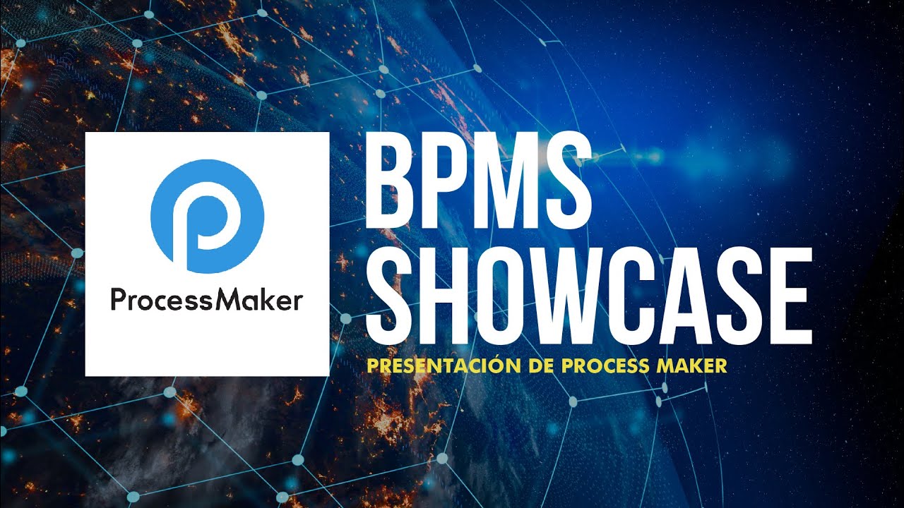 PROCESSMAKER - BPMS SHOWCASE ABPMP BOLIVIA - YouTube