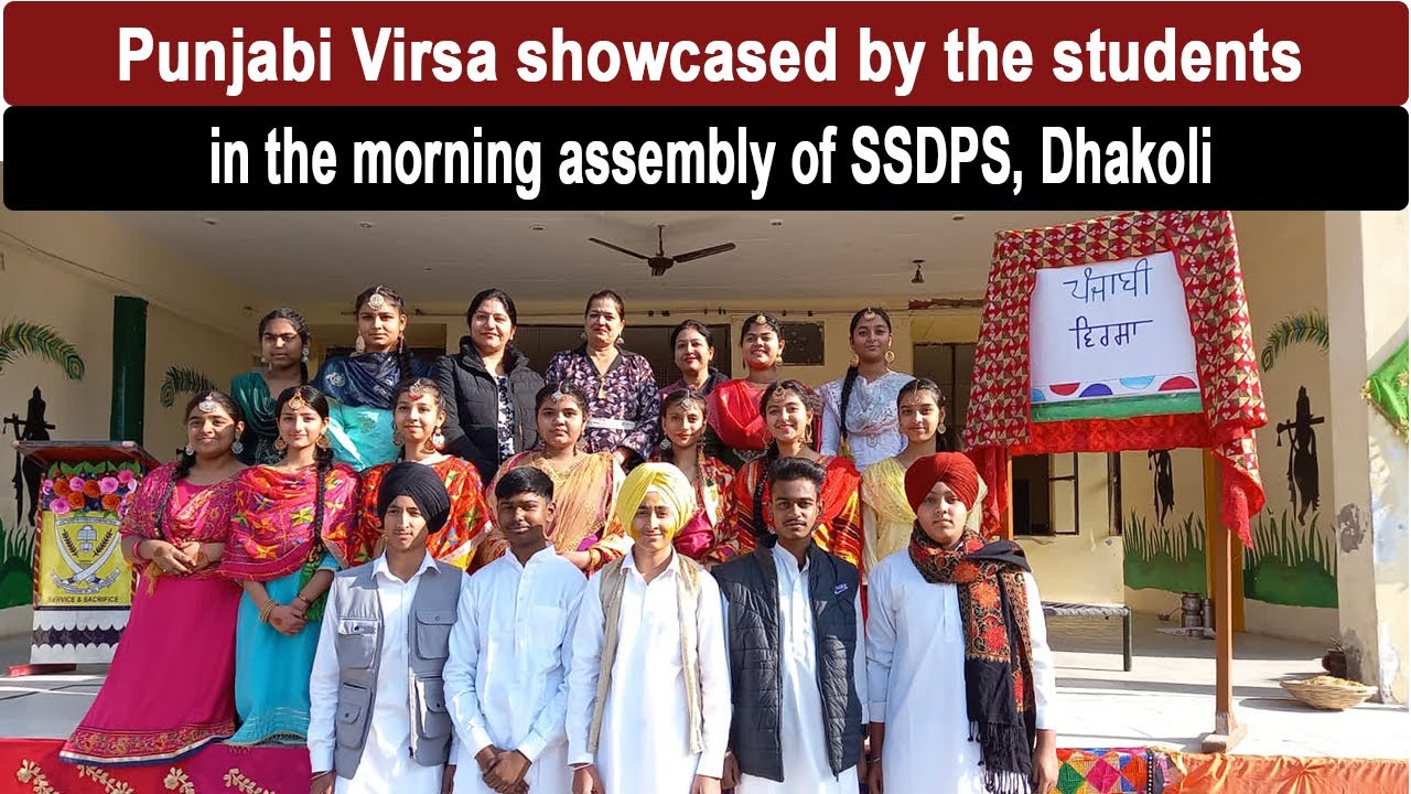 Punjabi Virsa showcased by the students in the morning assembly of ...